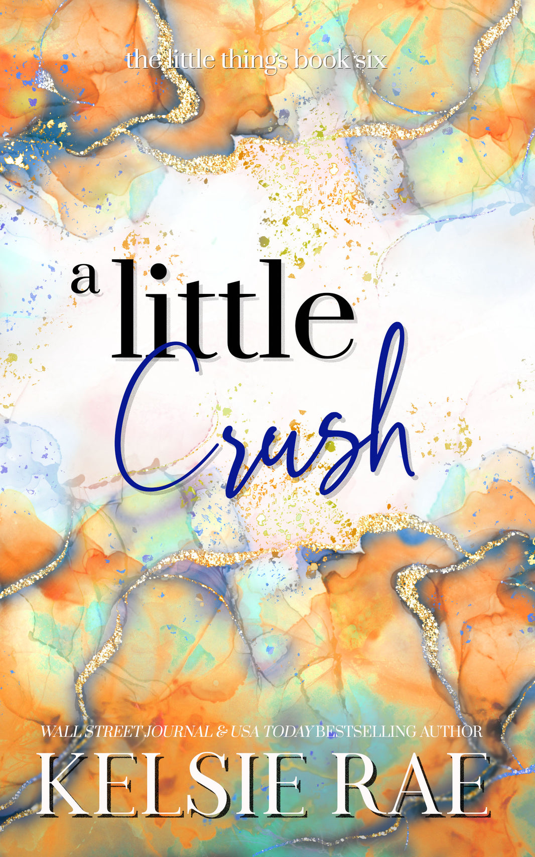 The Little Things – Author Kelsie Rae