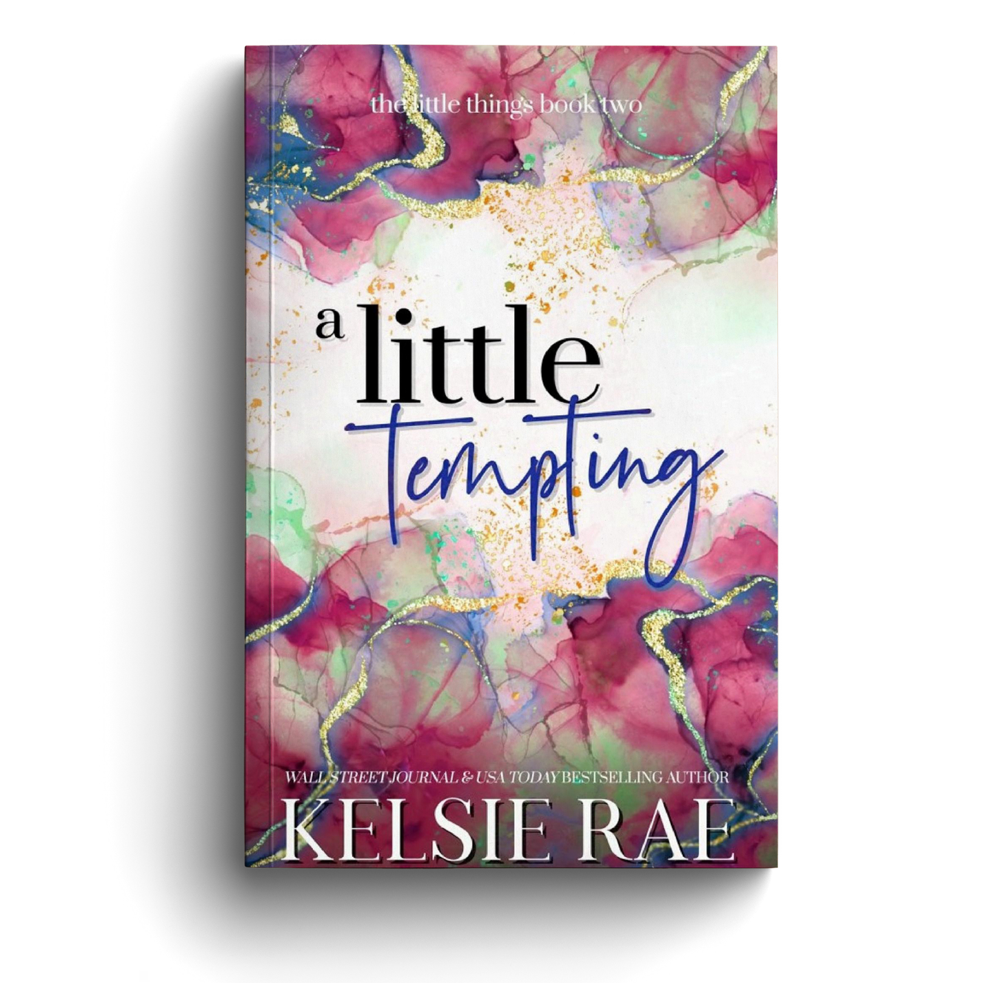 A Little Tempting – Author Kelsie Rae